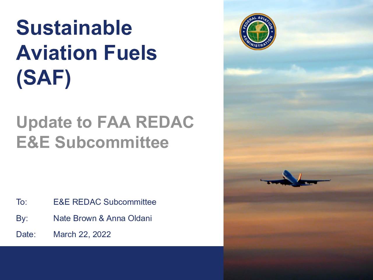 Sustainable Aviation Fuel FAA presentation 508.20220322_1545_Brown ...